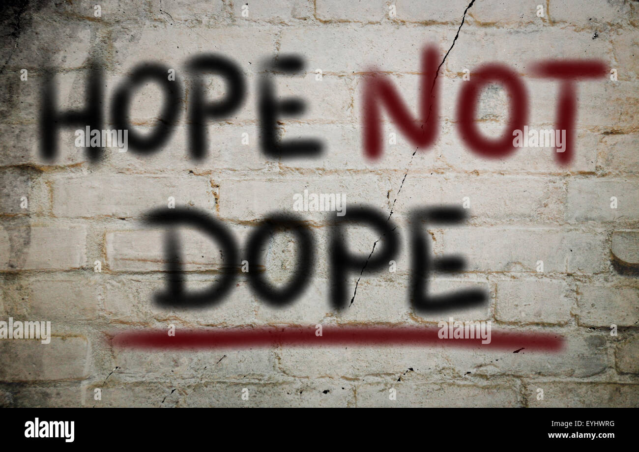 Hope Not Dope Concept Stock Photo - Alamy