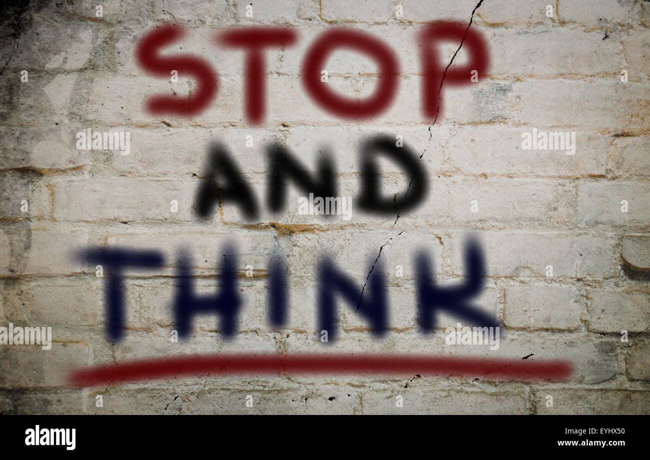 Stop And Think Concept Stock Photo - Alamy