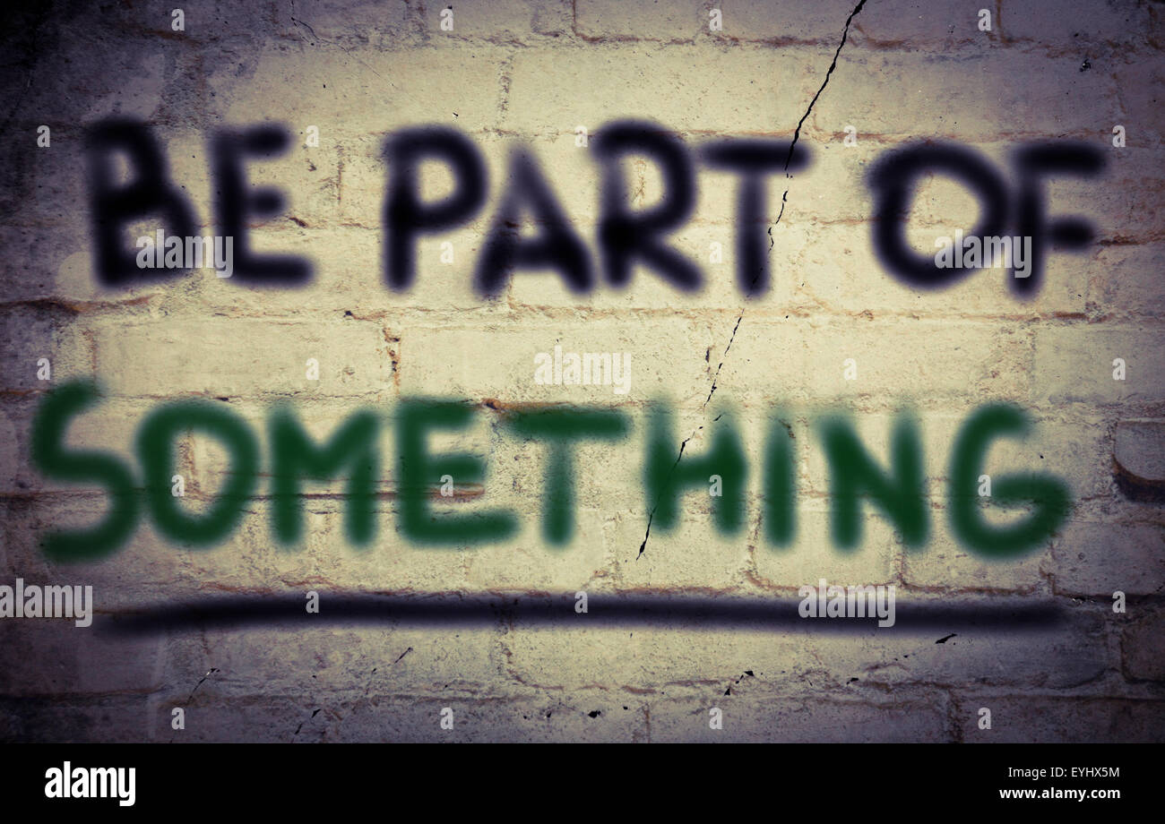 Be Part Of Something Concept Stock Photo - Alamy