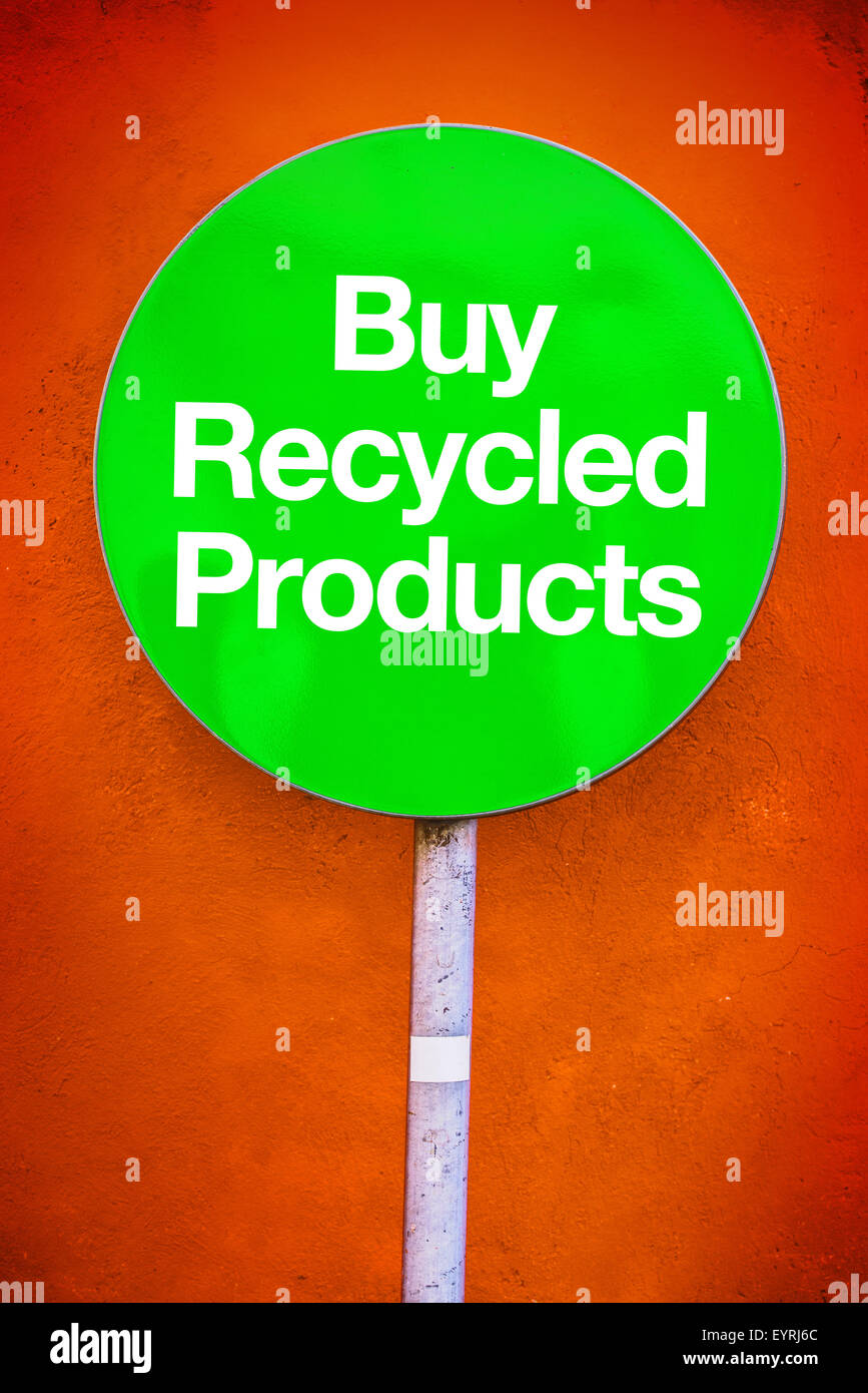 Buy Recycled Products Message on Green Sign Stock Photo - Alamy