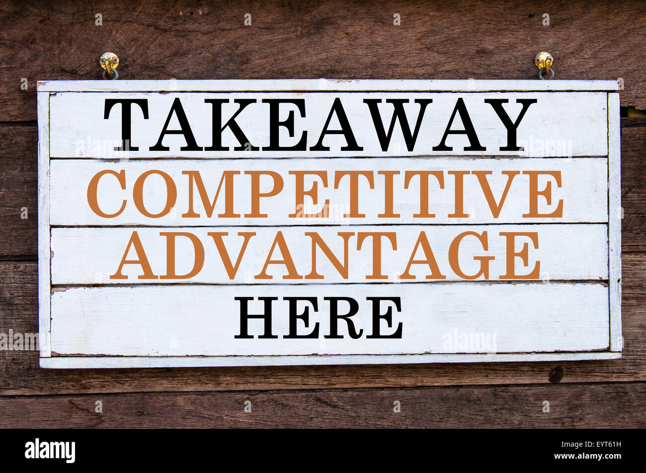 Takeaway Competitive Advantage Here Inspirational message written on ...