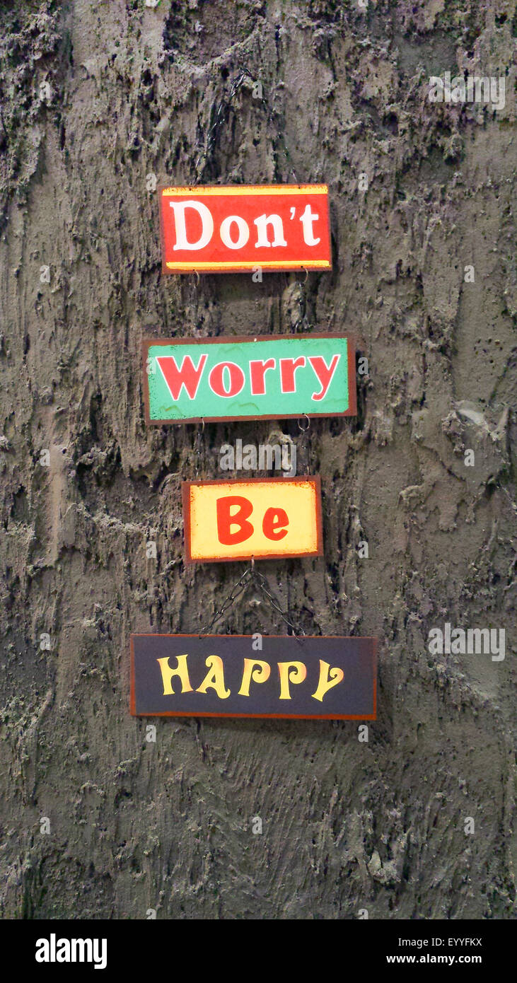 Dont worry be happy hi-res stock photography and images - Alamy