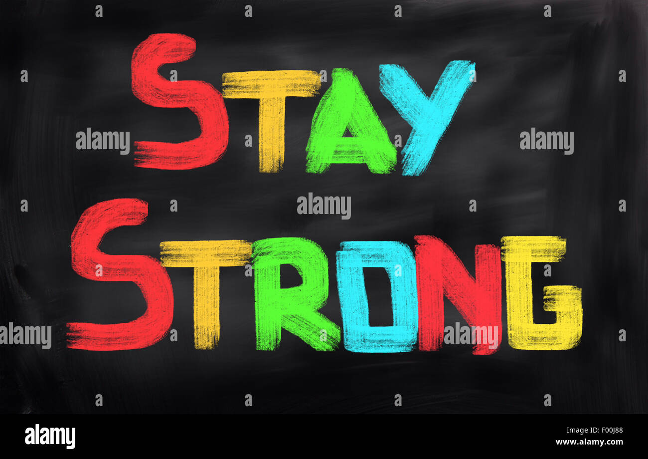 Stay strong concept hi-res stock photography and images - Alamy