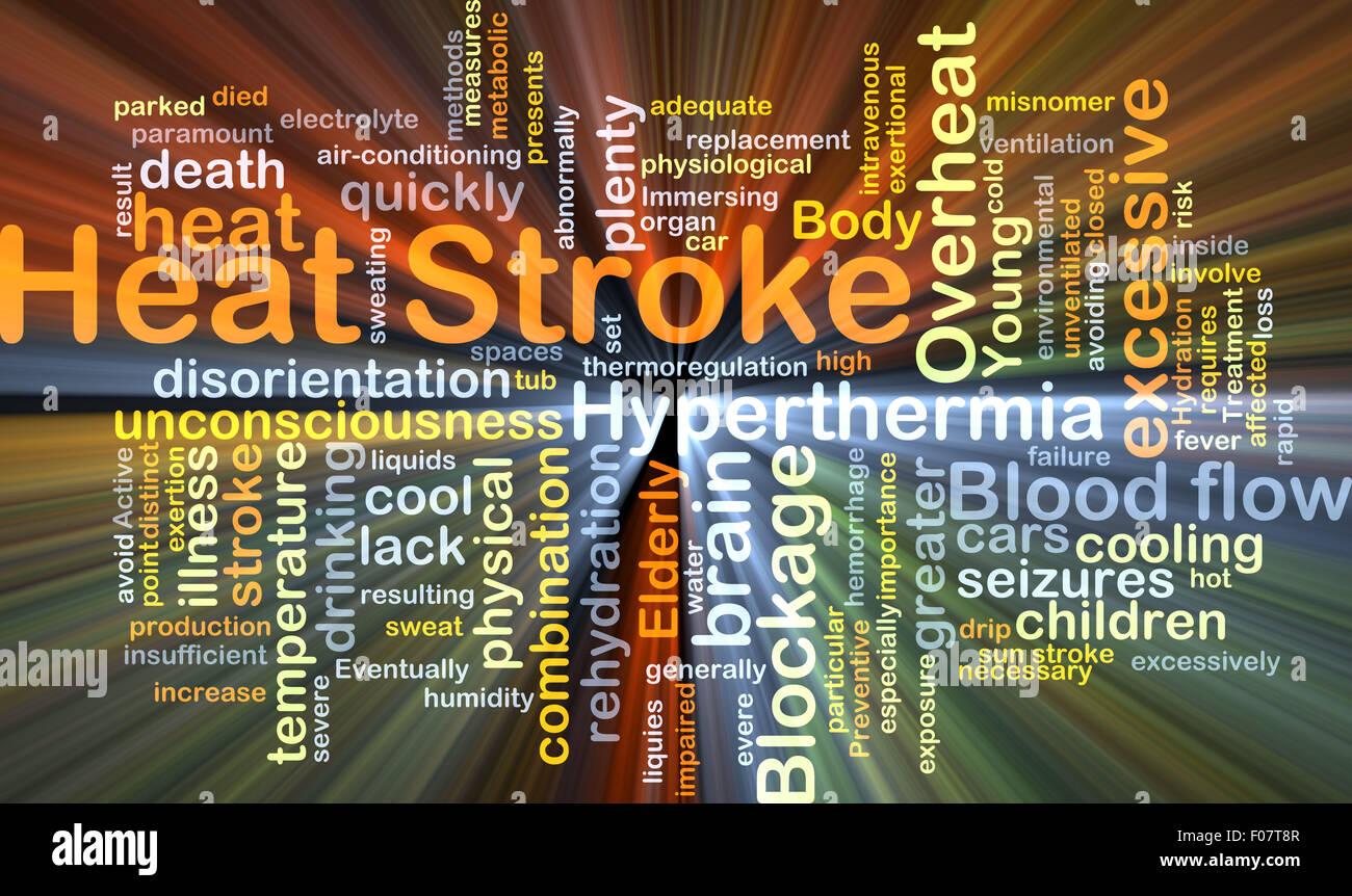 Background concept wordcloud illustration of heat stroke glowing light ...