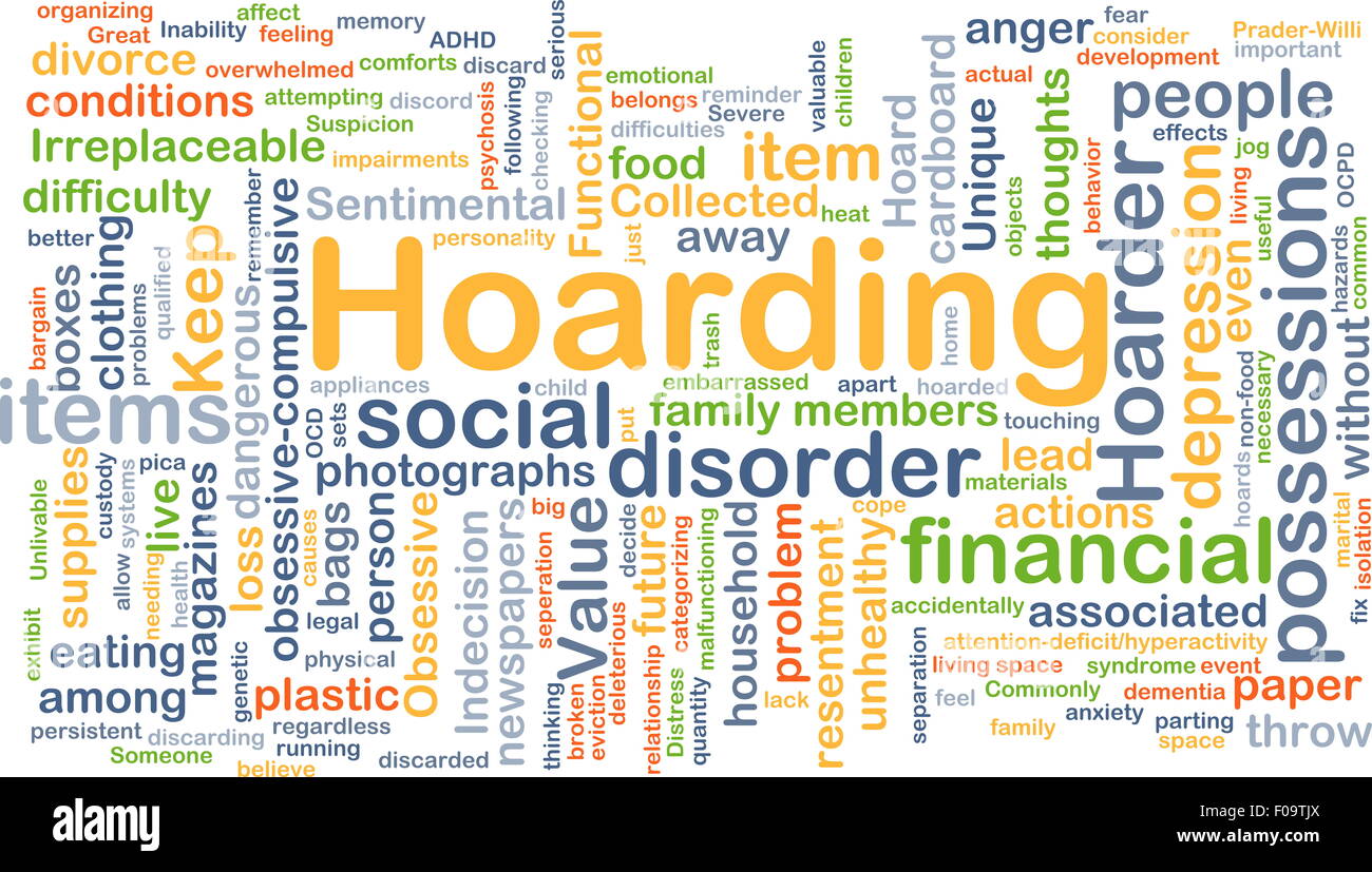 Background concept wordcloud illustration of hoarding Stock Photo - Alamy