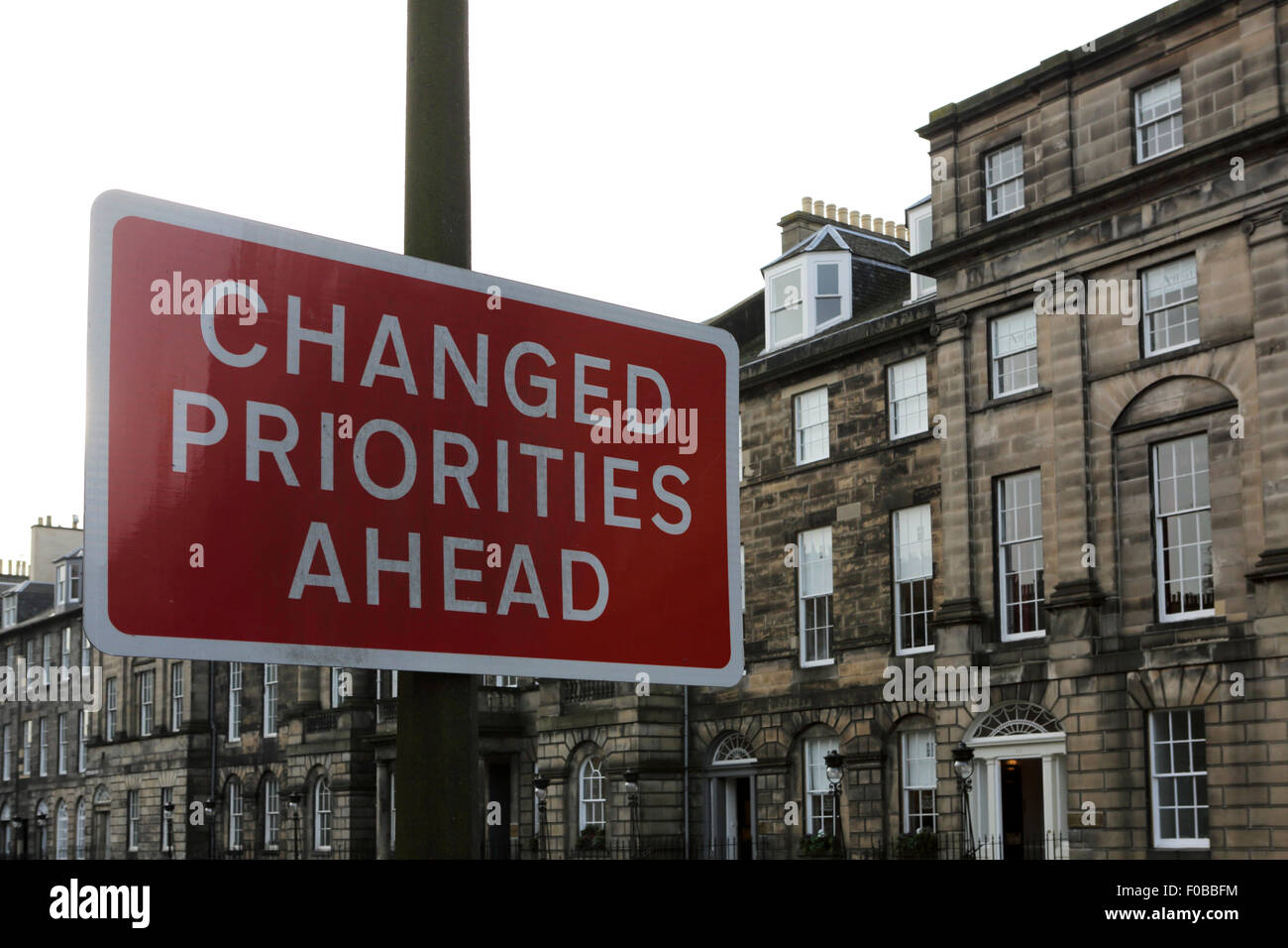 Changed priorities sign hi-res stock photography and images - Alamy