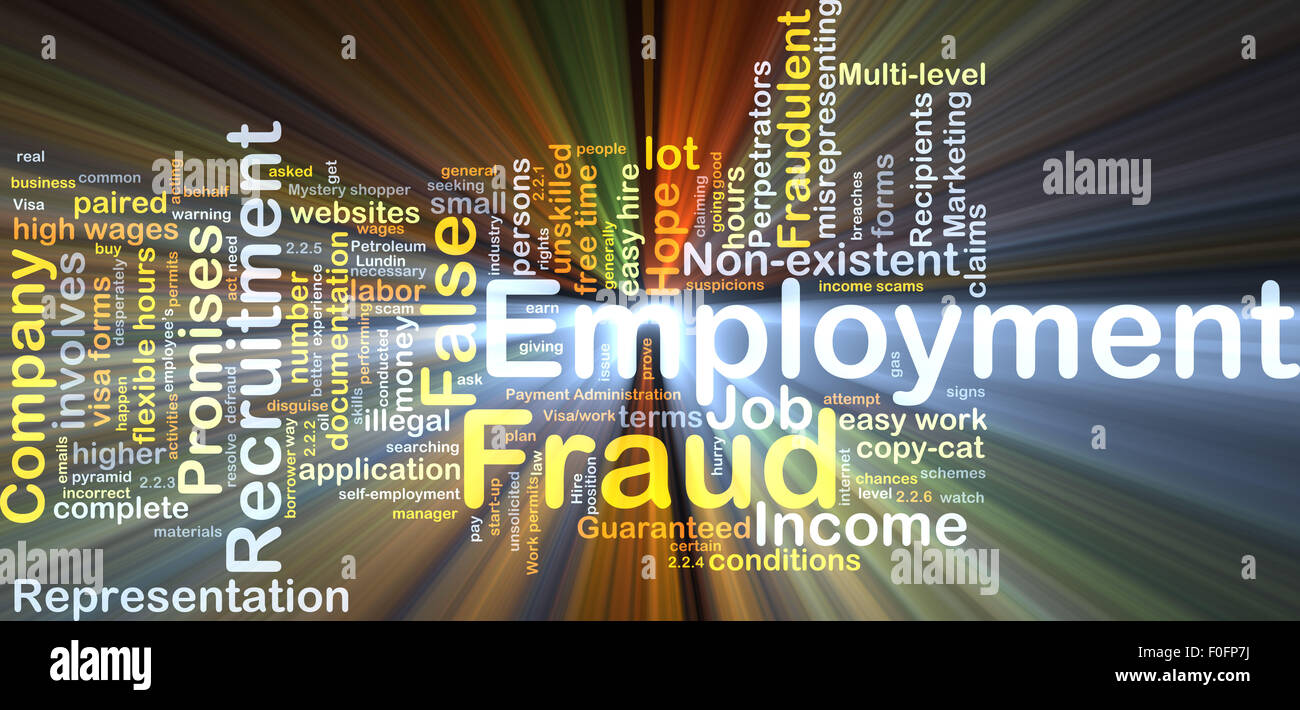 Background concept wordcloud illustration of employment fraud glowing ...