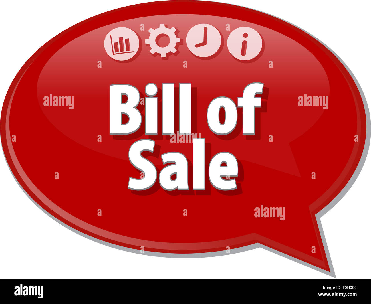 Speech bubble dialog illustration of business term saying Bill of Sale ...