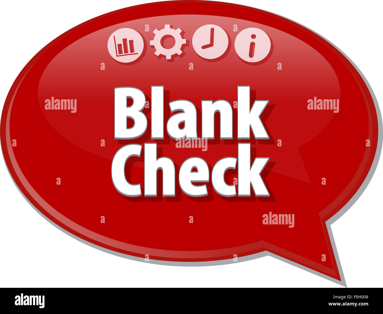 Speech bubble dialog illustration of business term saying Blank Check ...