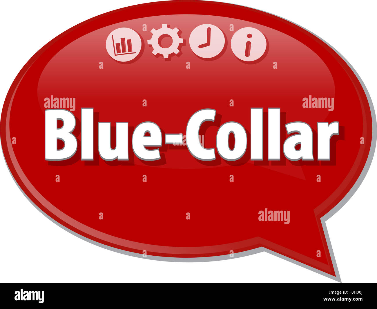 Speech bubble dialog illustration of business term saying Blue-Collar ...