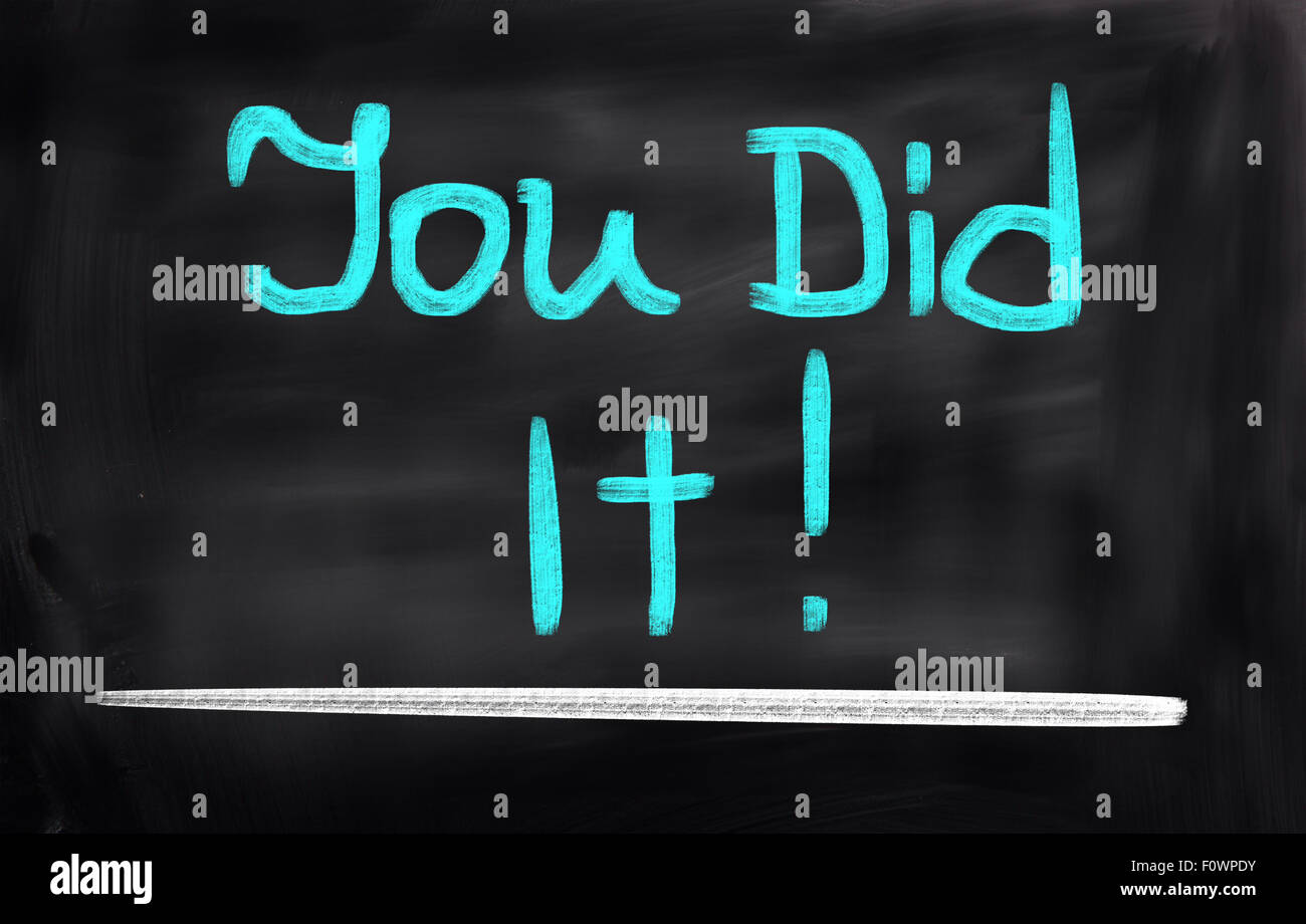 You Did It Concept Stock Photo - Alamy