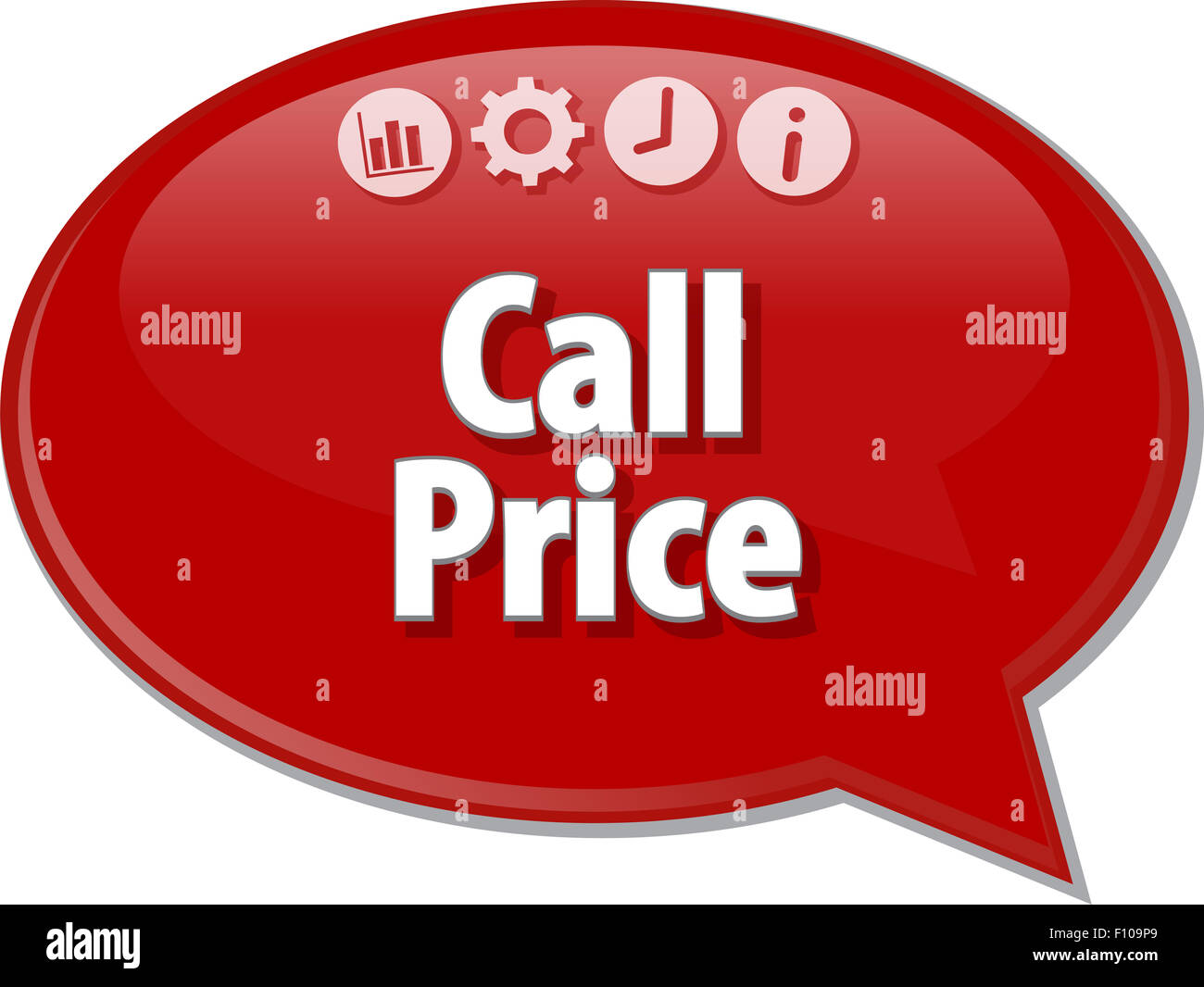 Speech bubble dialog illustration of business term saying Call Price ...
