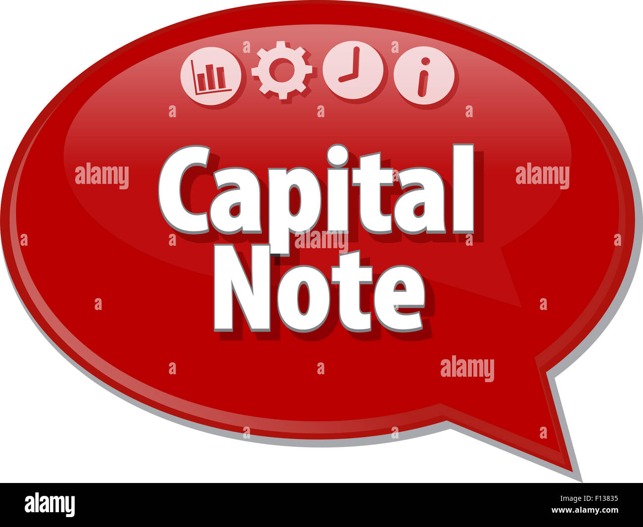 Speech bubble dialog illustration of business term saying Capital Note ...