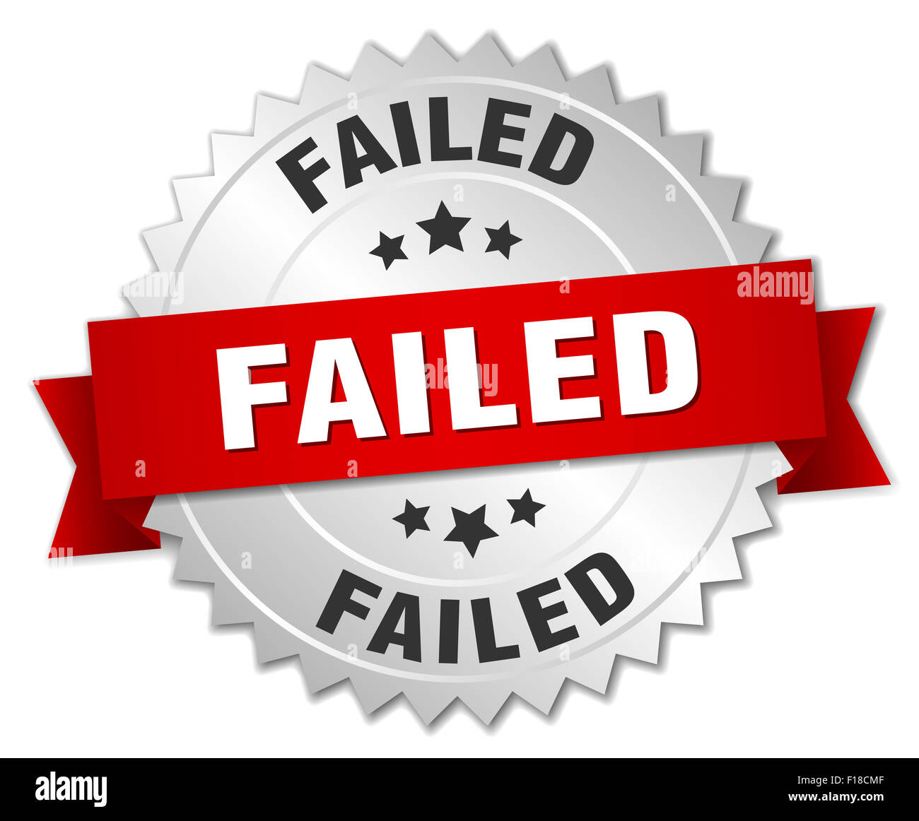 failed 3d silver badge with red ribbon Stock Photo - Alamy