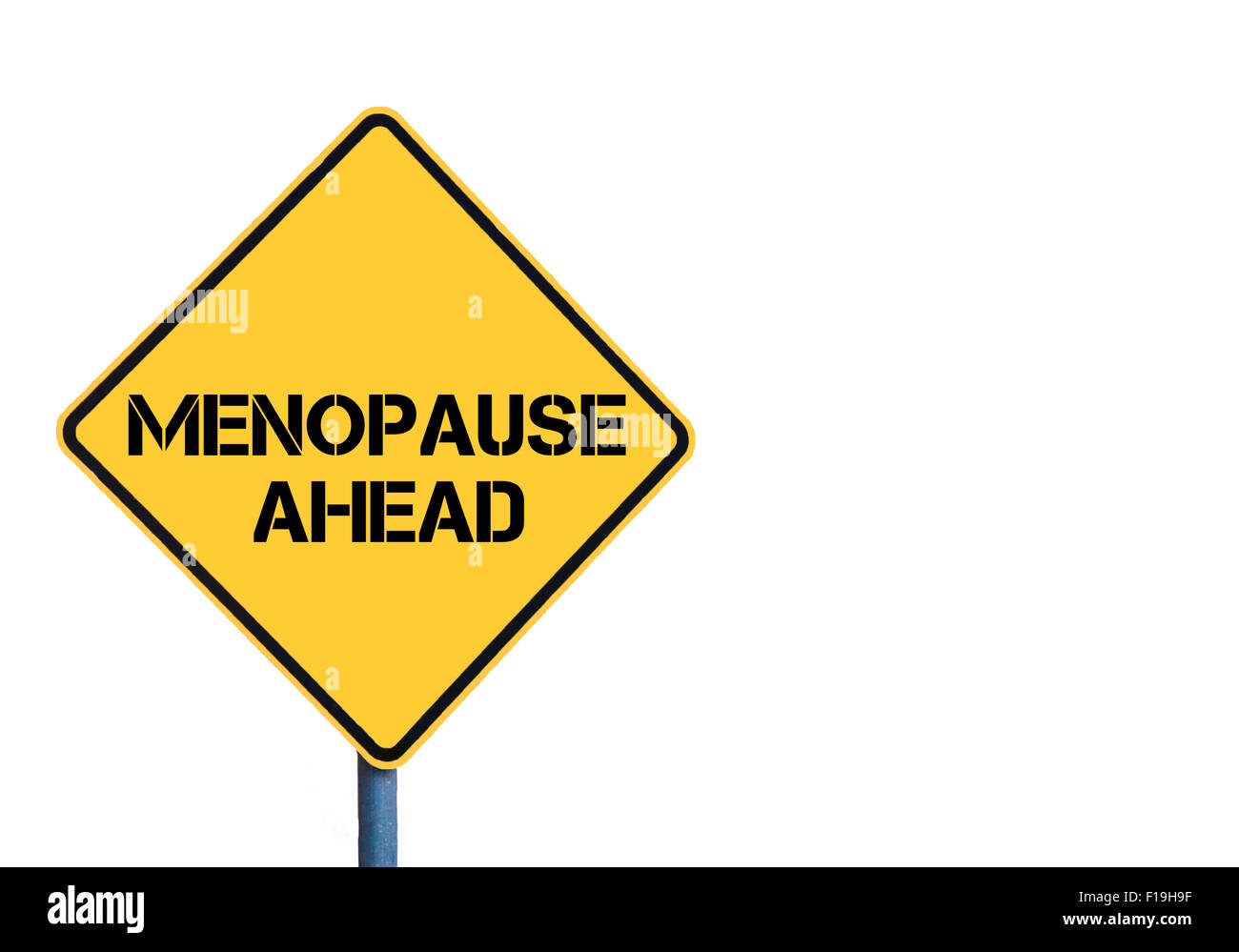 Yellow roadsign with Menopause Ahead message isolated on white ...