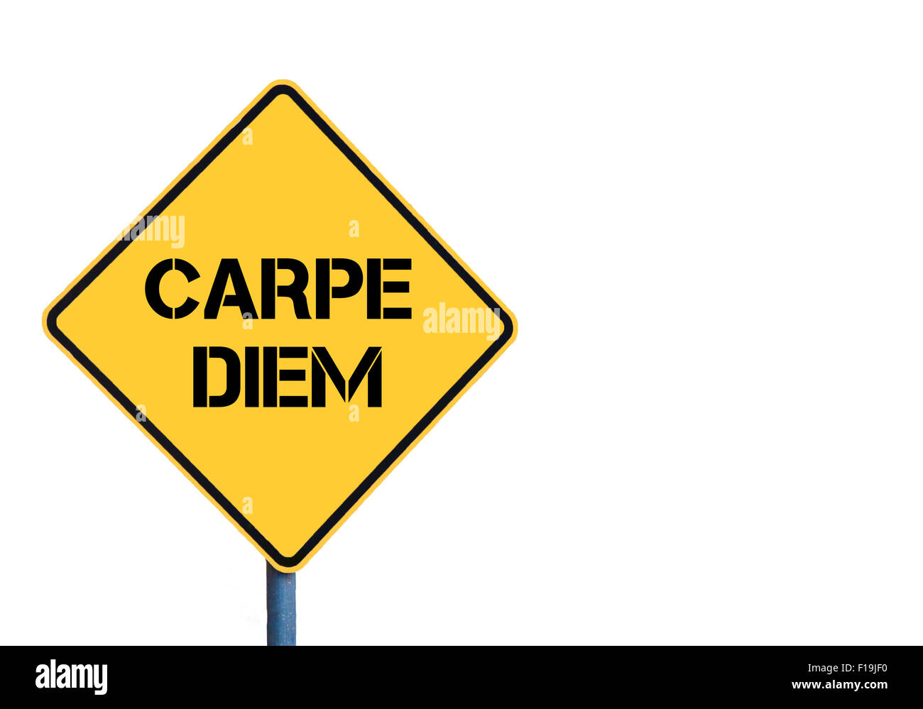 Yellow roadsign with Carpe Diem ( Seize the Day in latin) message ...