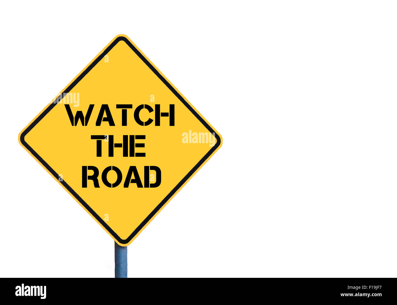Yellow roadsign with Watch The Road message isolated on white ...