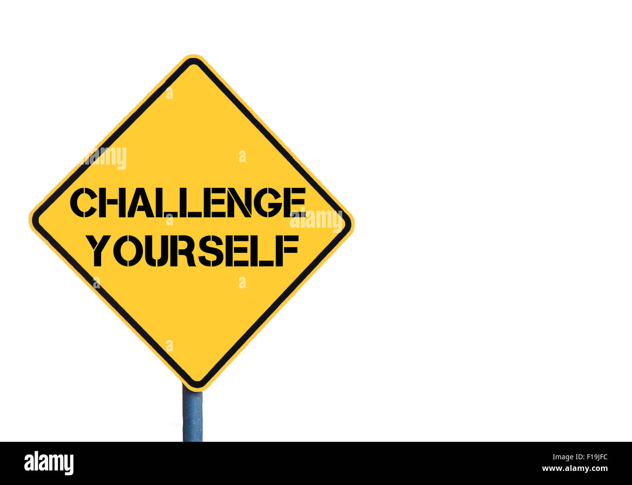Yellow roadsign with Challenge Yourself message isolated on white ...