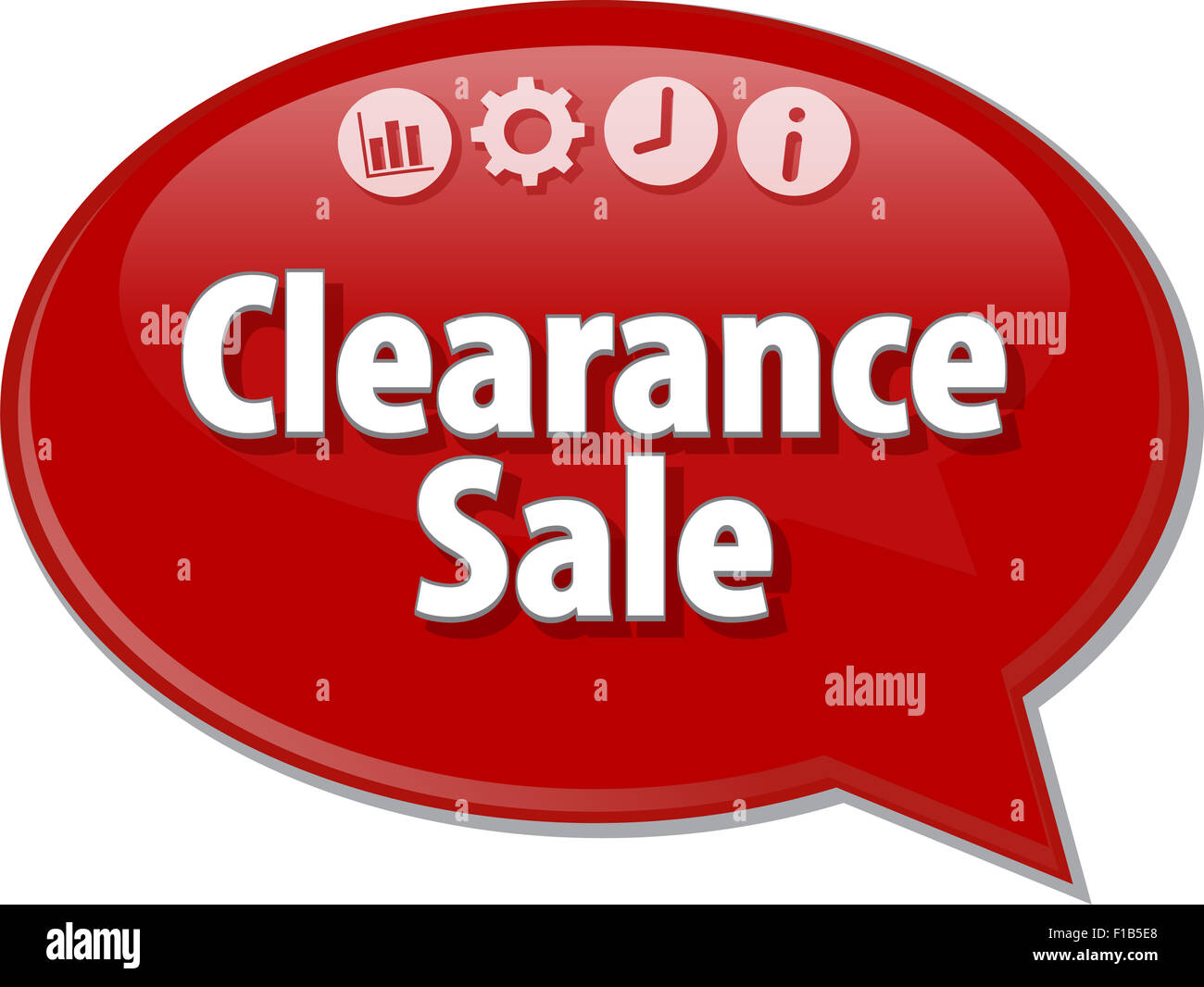 Speech bubble dialog illustration of business term saying Clearance ...