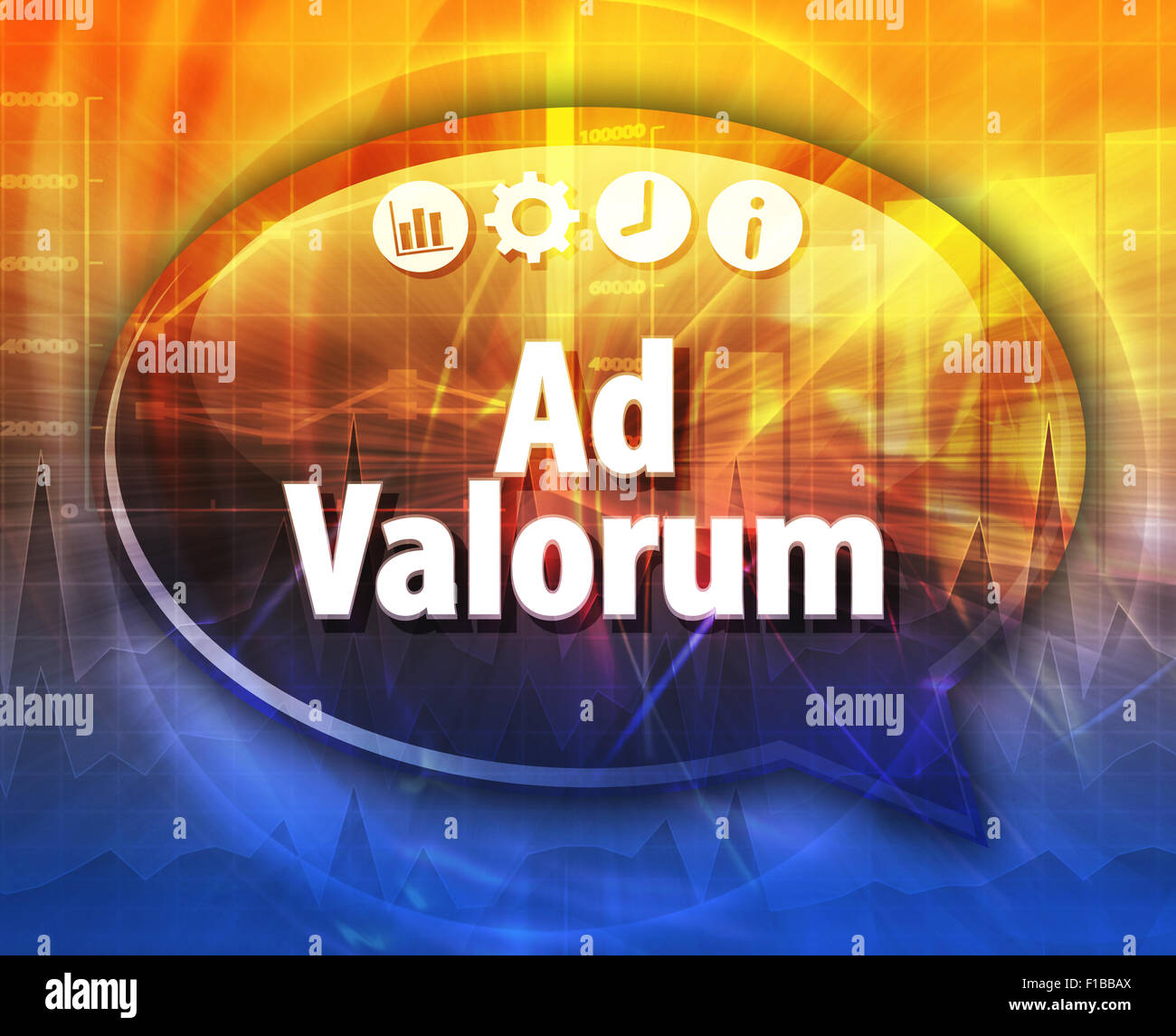 Speech bubble dialog illustration of business term saying Ad Valorem ...