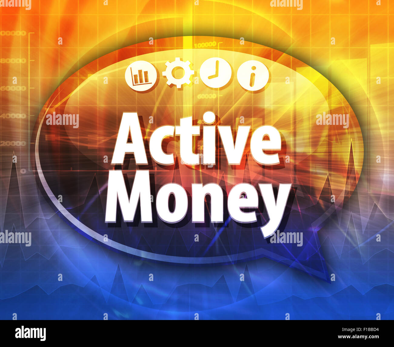 Speech bubble dialog illustration of business term saying Active Money ...