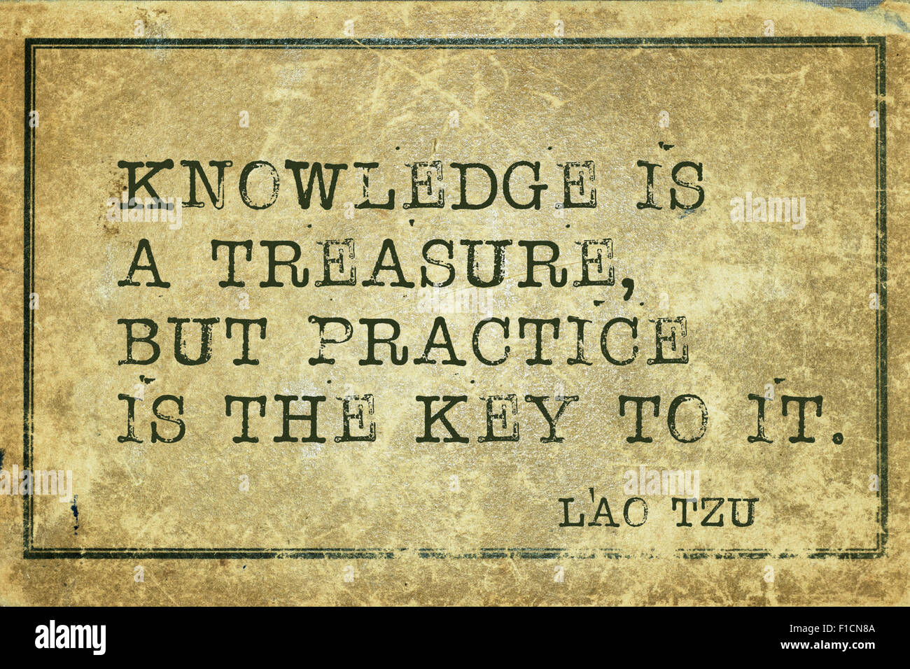 Knowledge is a treasure, but practice is the key to it - ancient ...