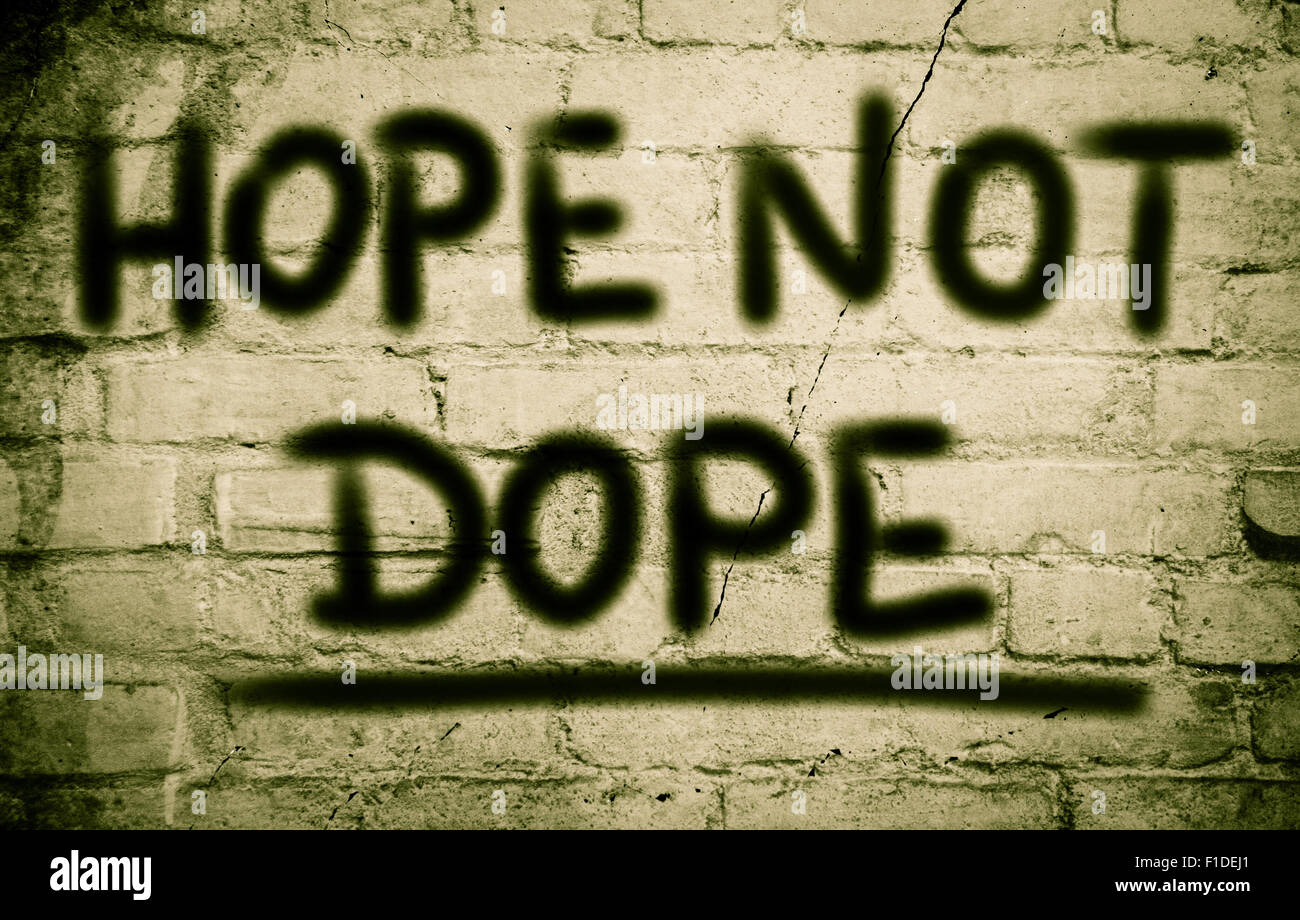 Hope Not Dope Concept Stock Photo - Alamy