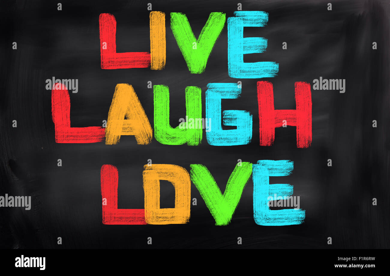 Live Laugh Love Concept Stock Photo - Alamy