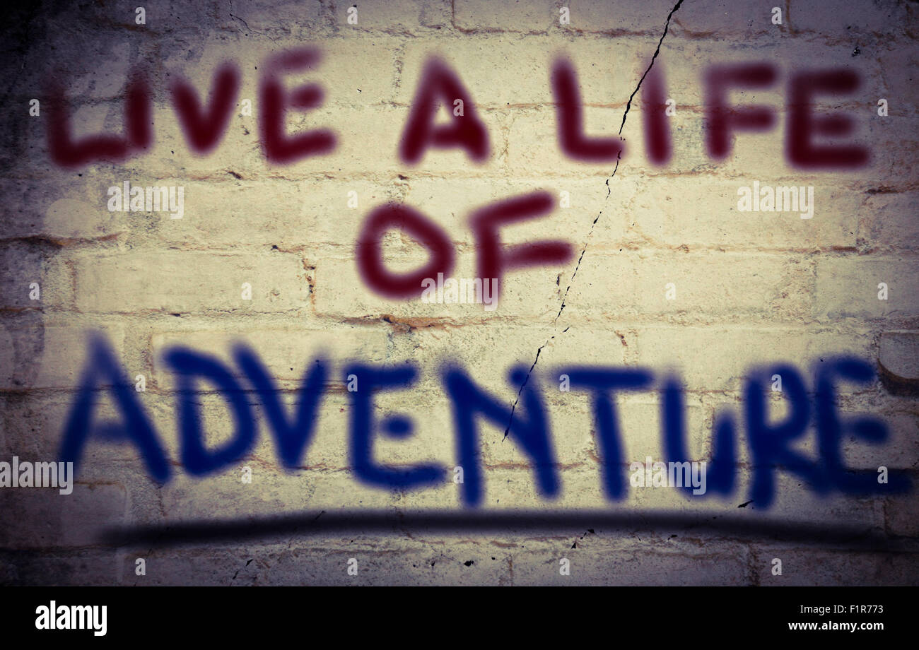Live A Life Of Adventure Concept Stock Photo - Alamy