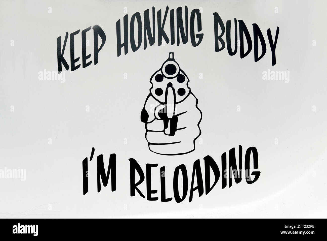 "Keep Honking buddy I'm Reloading" Sticker on the back of a T4 Van ...