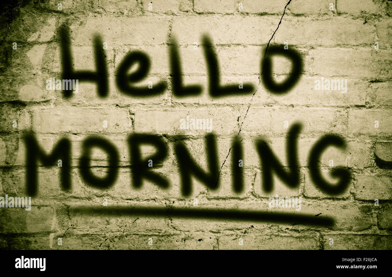 Hello Morning COncept Stock Photo - Alamy