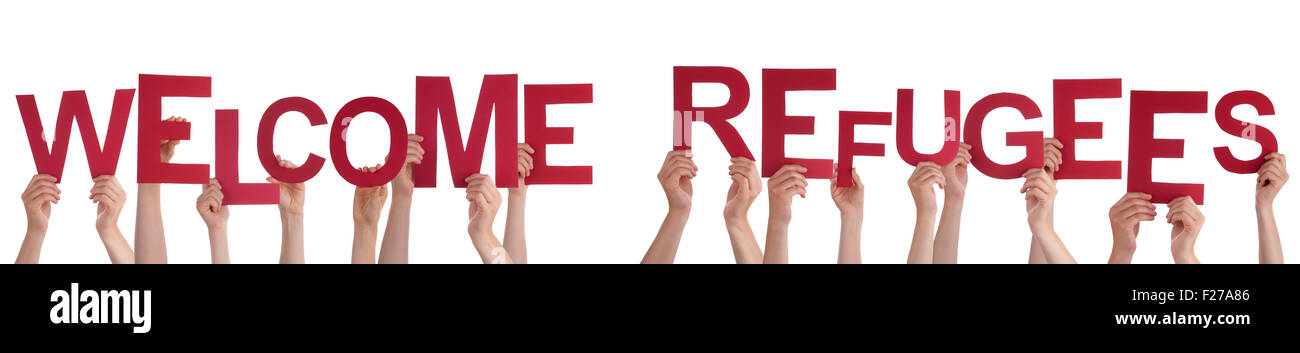 Many People Hands Holding Word Welcome Refugees Stock Photo - Alamy