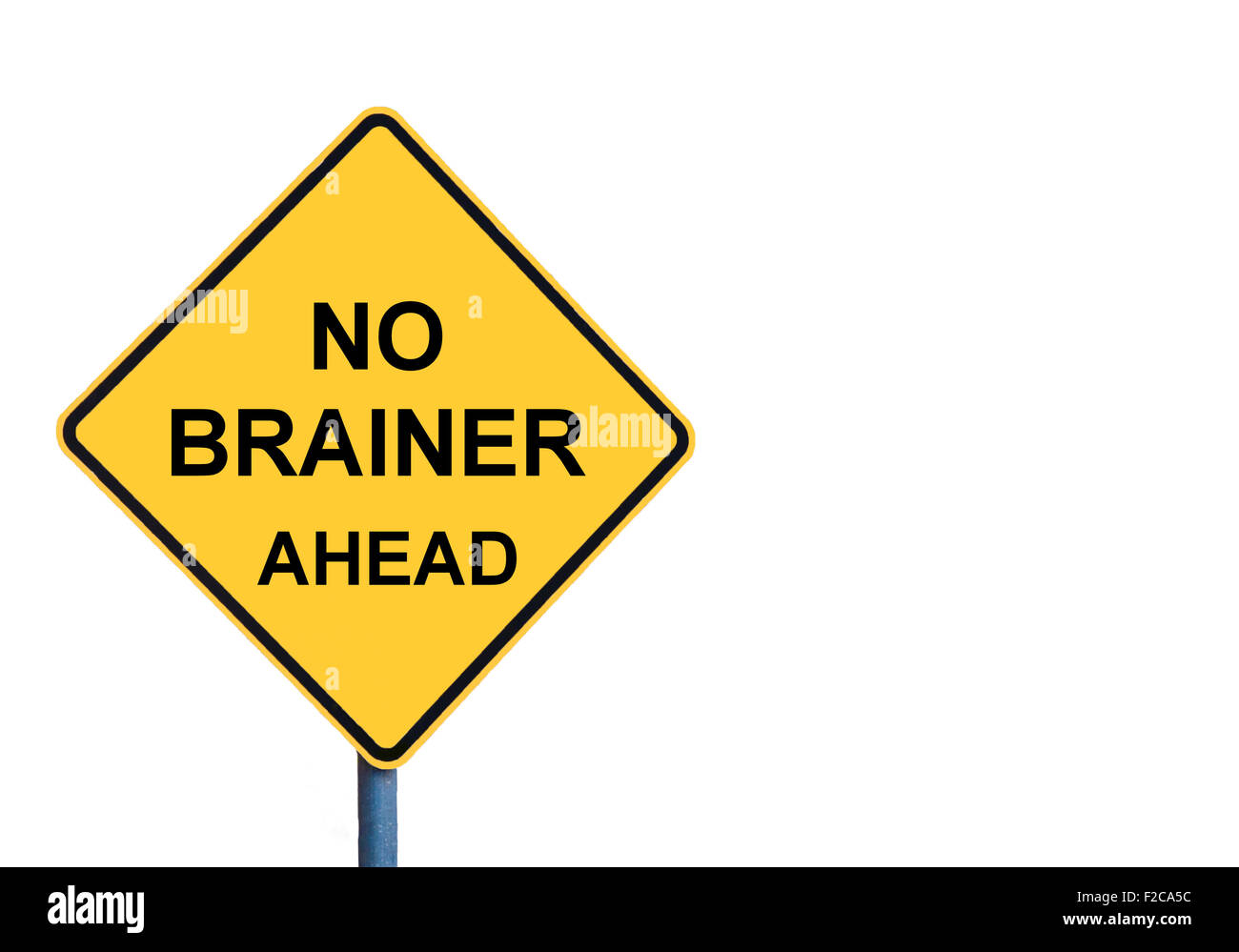 No brainer sign on white hi-res stock photography and images - Alamy