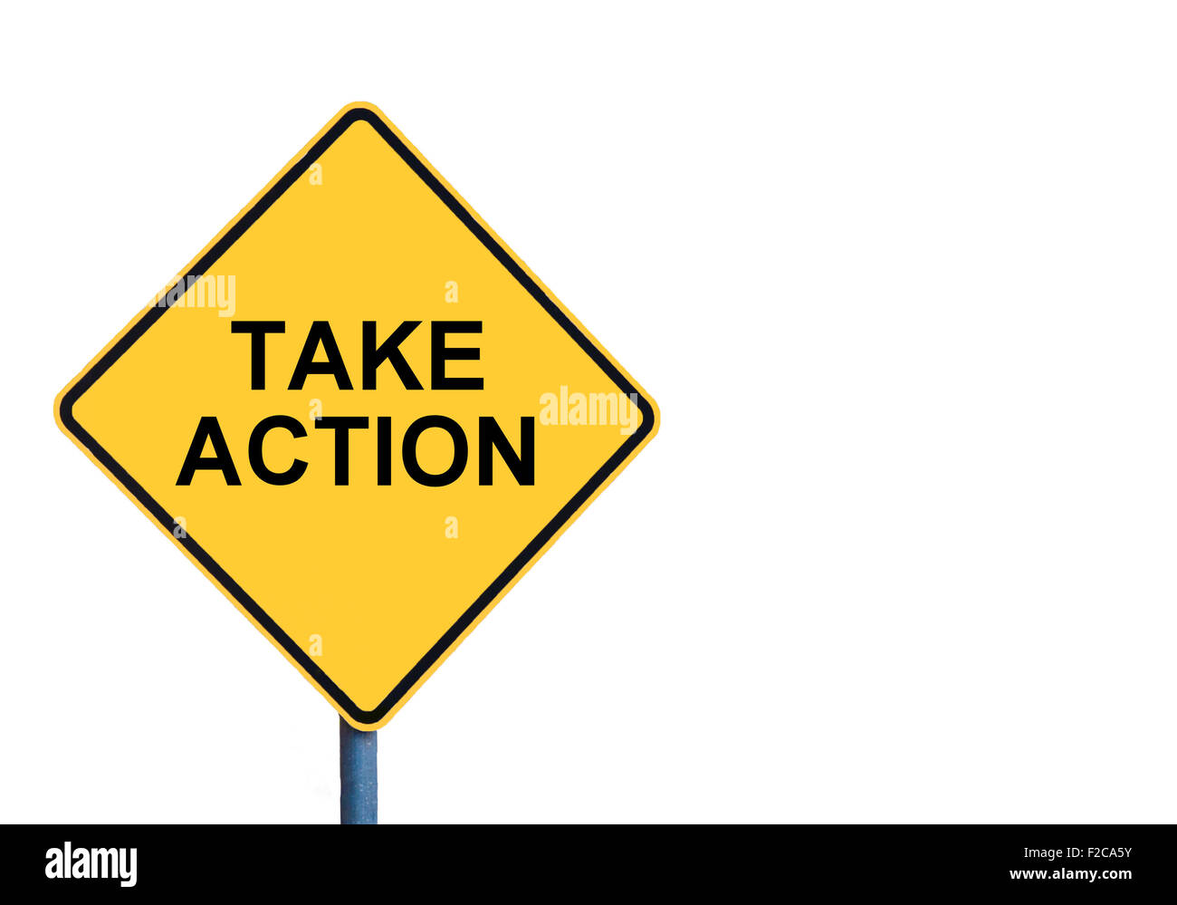 Yellow roadsign with TAKE ACTION message isolated on white background ...
