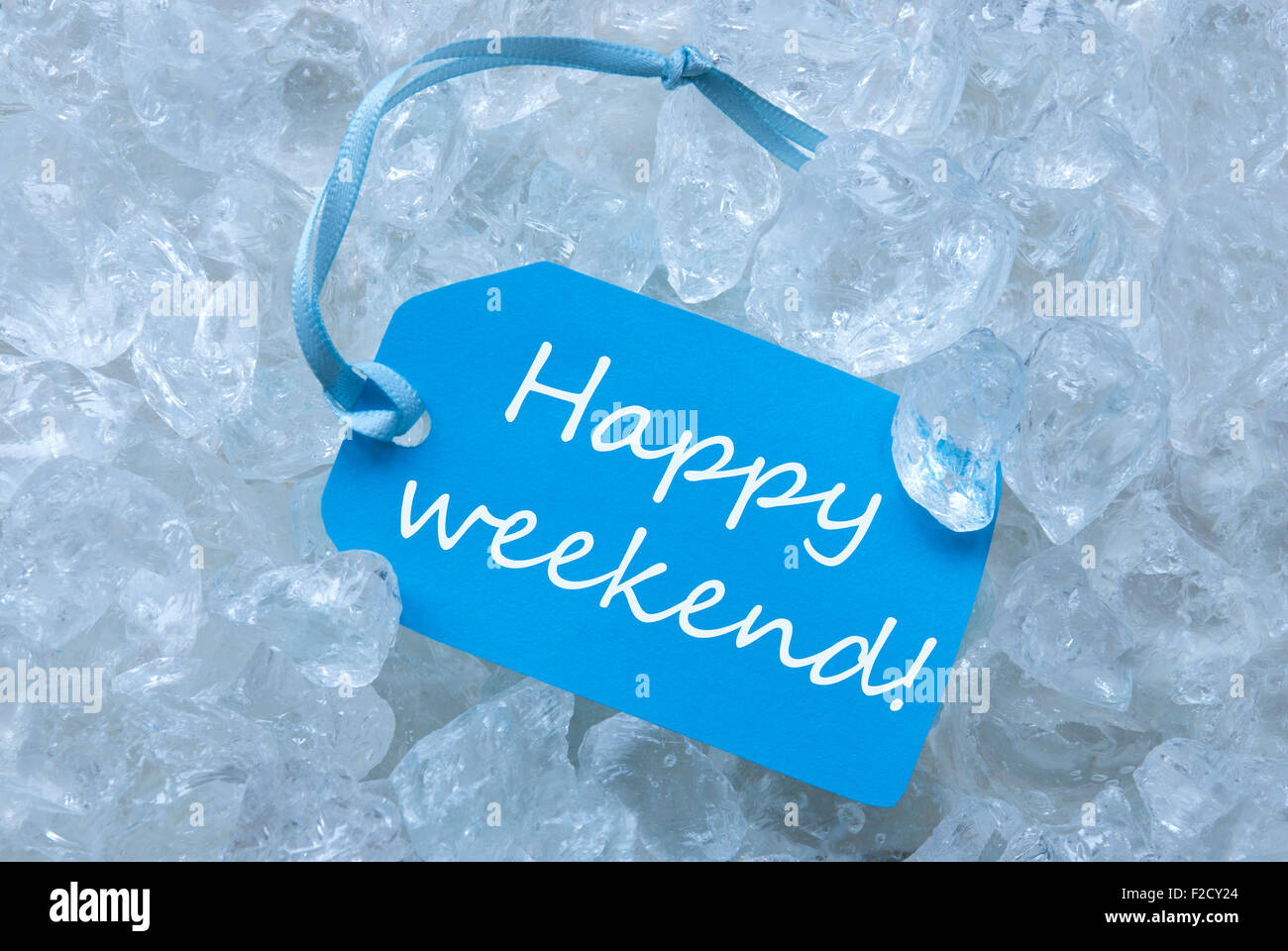 Label On Ice With Happy Weekend Stock Photo - Alamy