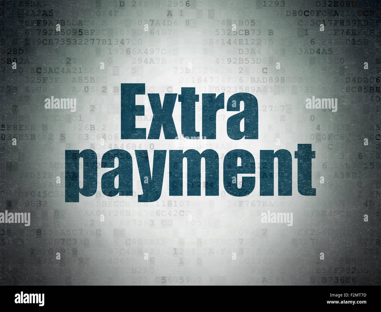 Currency concept: Extra Payment on Digital Paper background Stock Photo ...