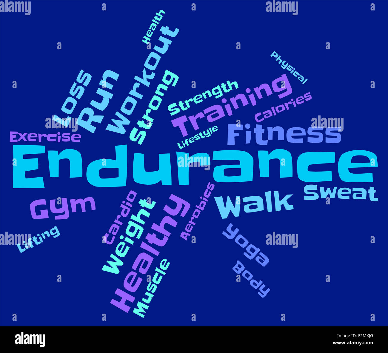Endurance Word Representing Working Out And Train Stock Photo - Alamy