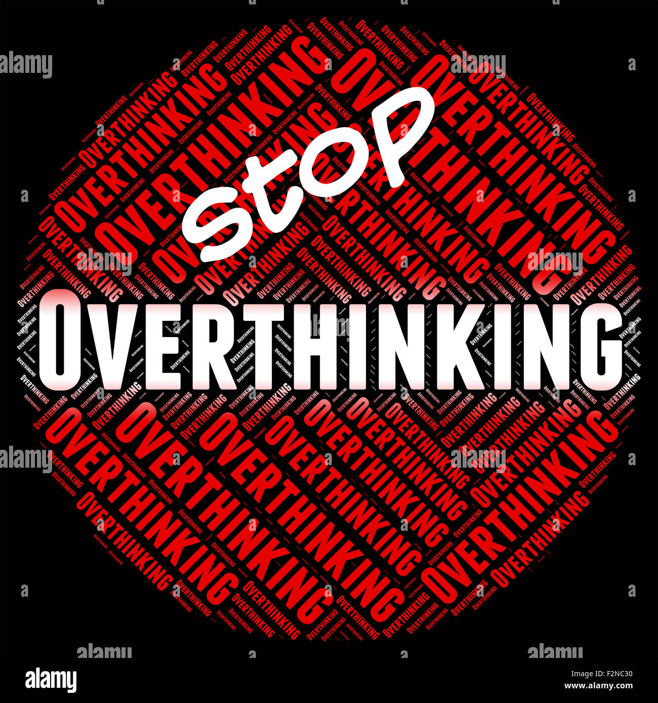 Stop Overthinking Representing Warning Sign And Stops Stock Photo - Alamy