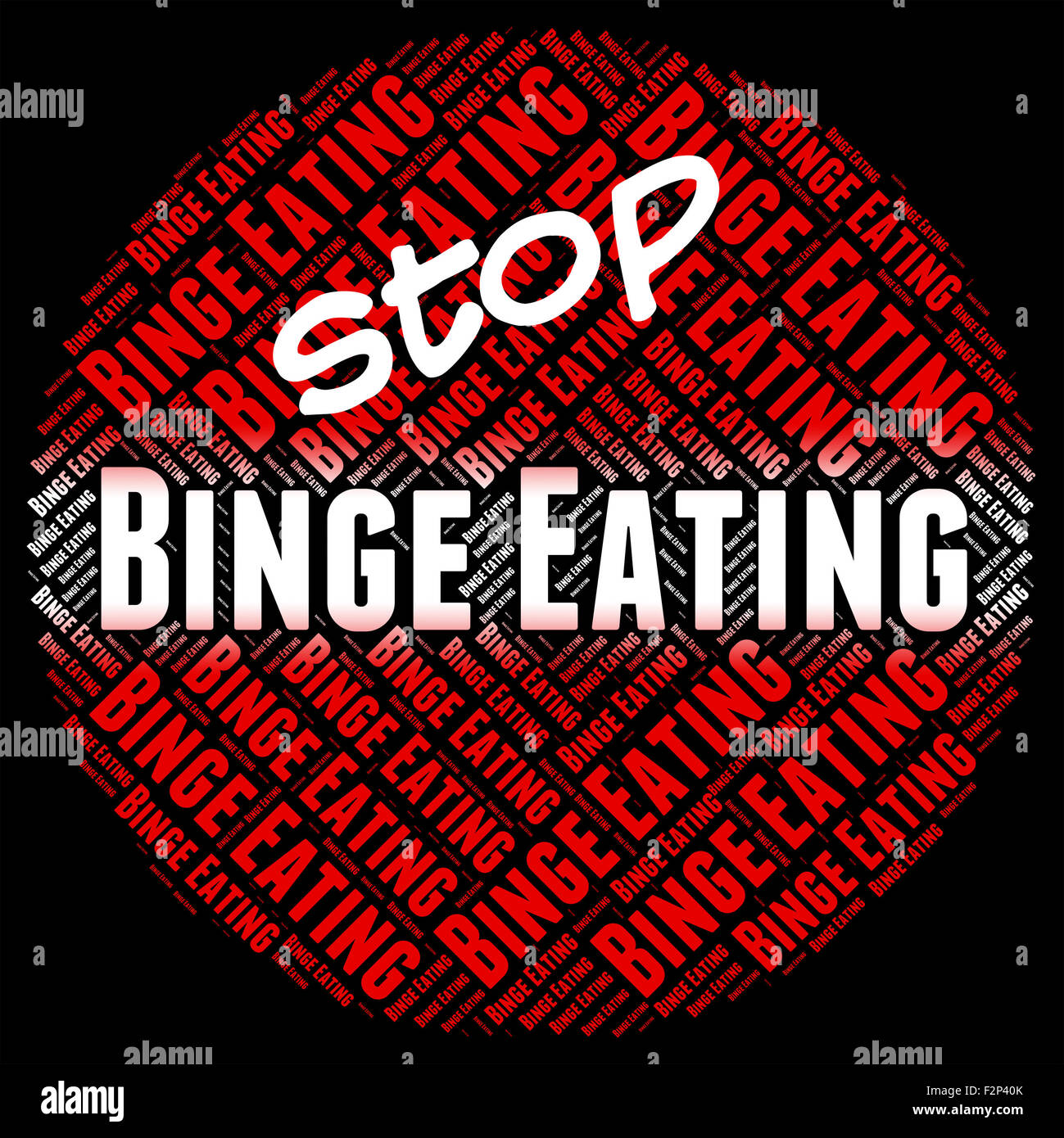 Stop Binge Eating Meaning Finish Off And Extreme Stock Photo - Alamy
