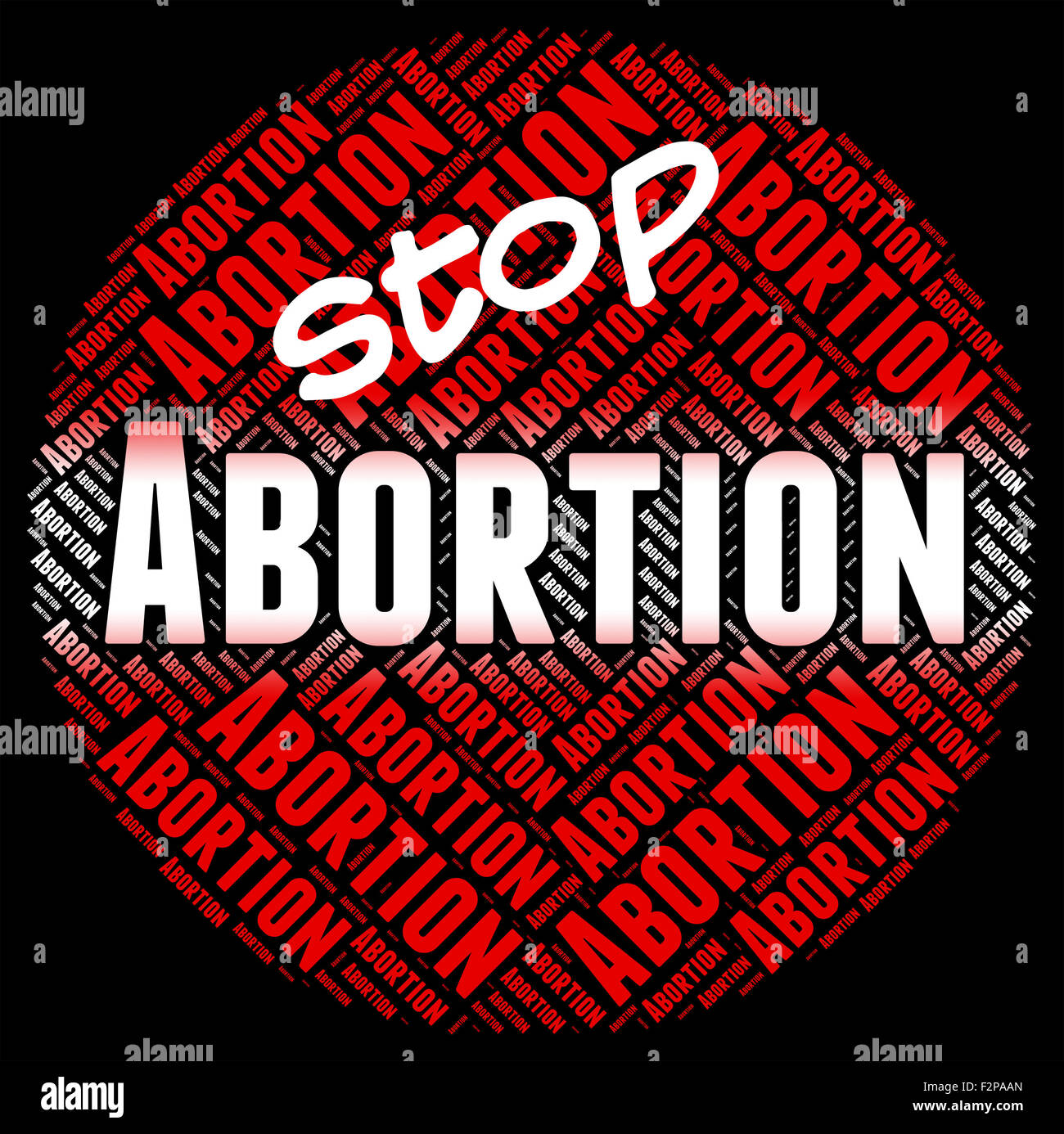 Stop Abortion Representing Warning Sign And Control Stock Photo - Alamy