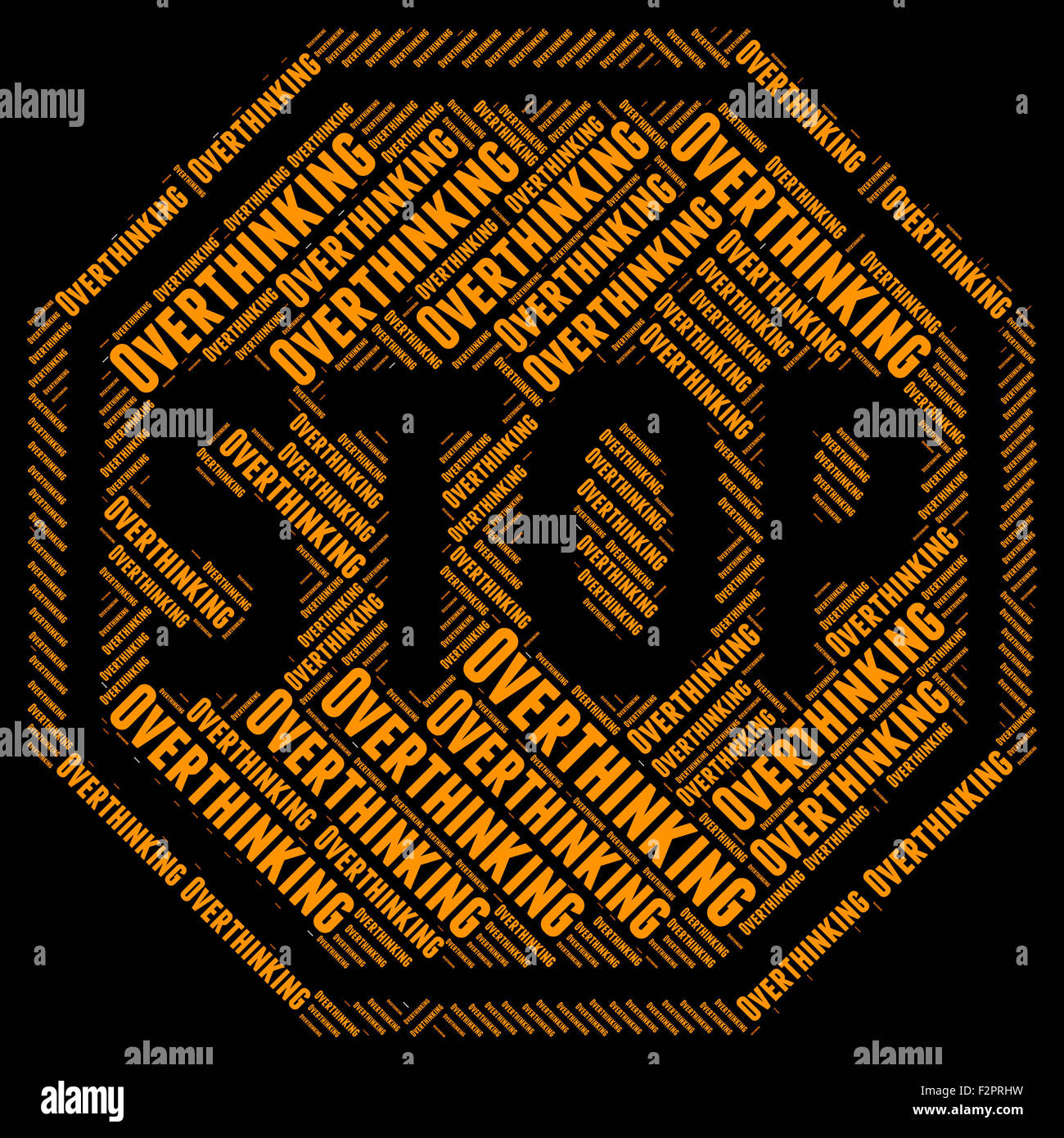 Stop Overthinking Indicating Warning Sign And Caution Stock Photo - Alamy