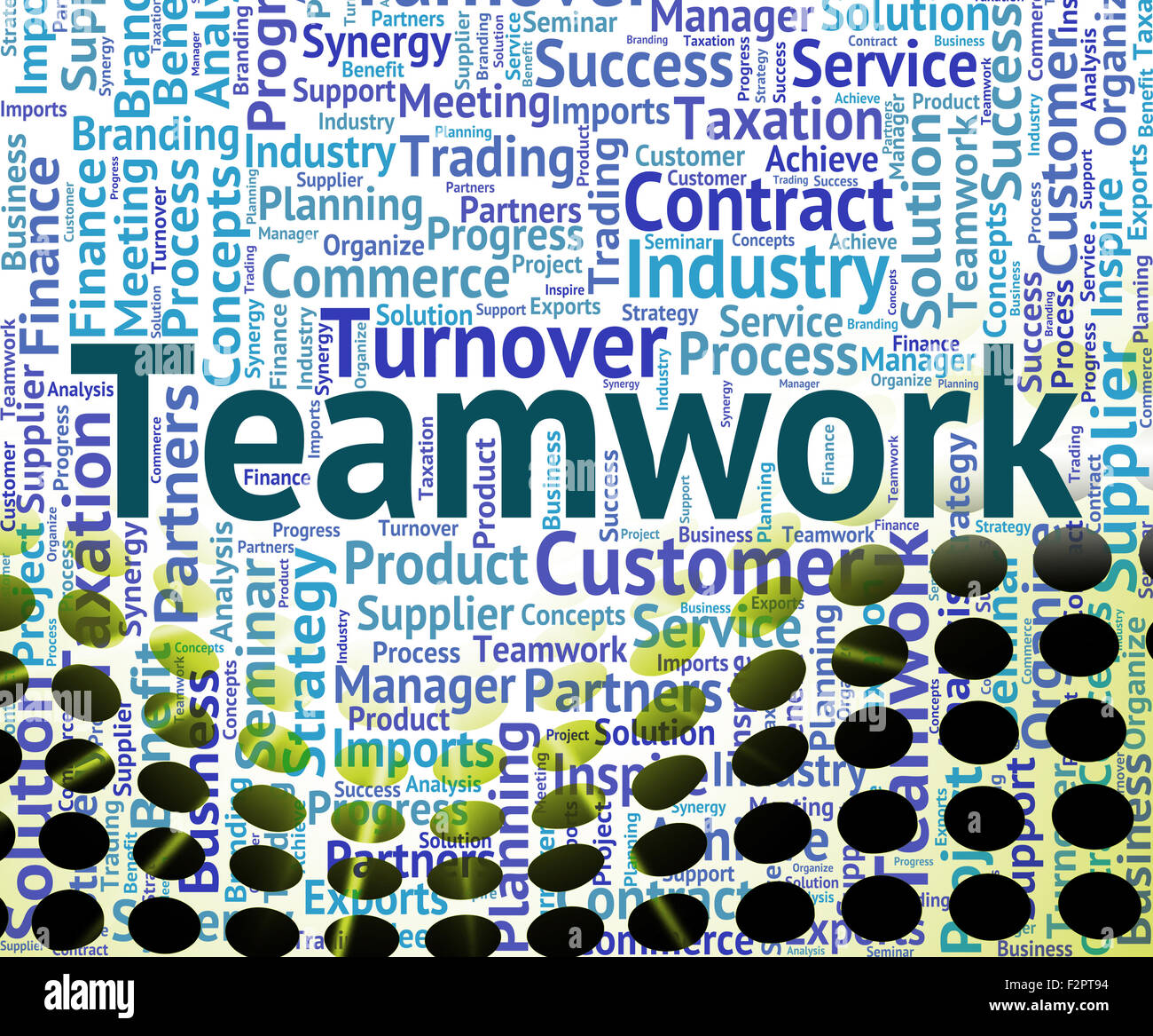 Teamwork Word Meaning Group Teams And Words Stock Photo - Alamy