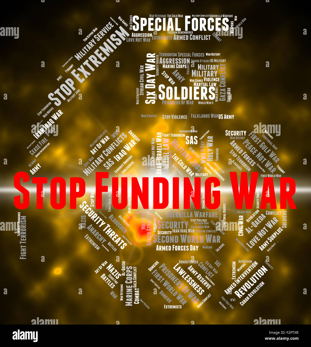 Stop Funding War Meaning Military Action And Restriction Stock Photo ...