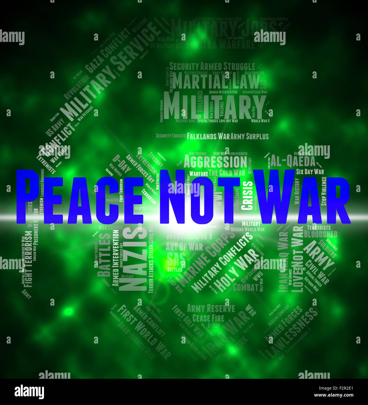 Peace Not War Indicating Wars Bloodshed And Wordclouds Stock Photo - Alamy