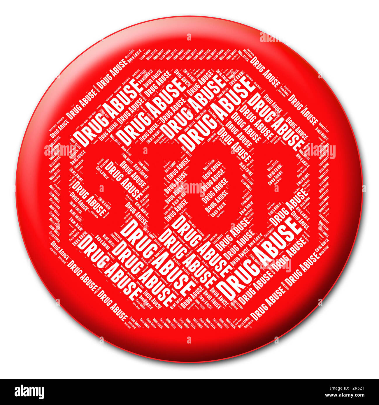 Stop Drug Abuse Showing Drugs Rehabilitation And Control Stock Photo ...