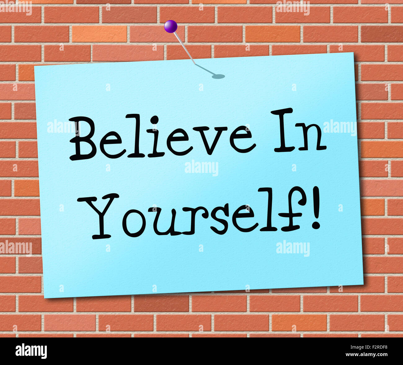 Believe In Yourself Indicating Positive Hope And Confidence Stock Photo ...