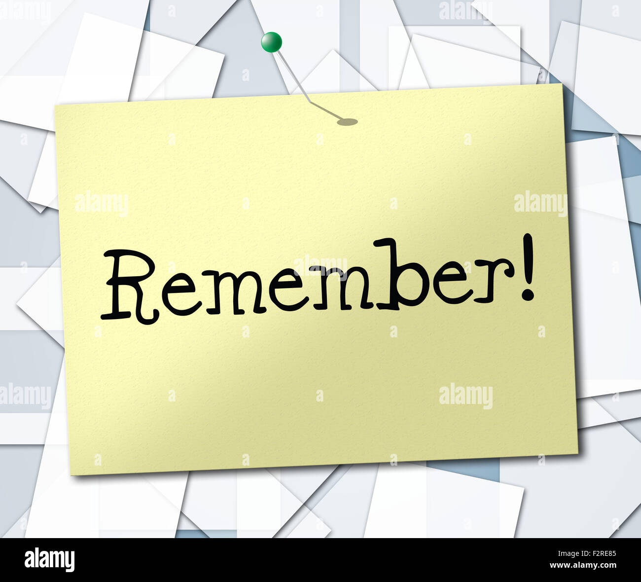 Remember Sign Showing Keep In Mind And Do Not Stock Photo - Alamy