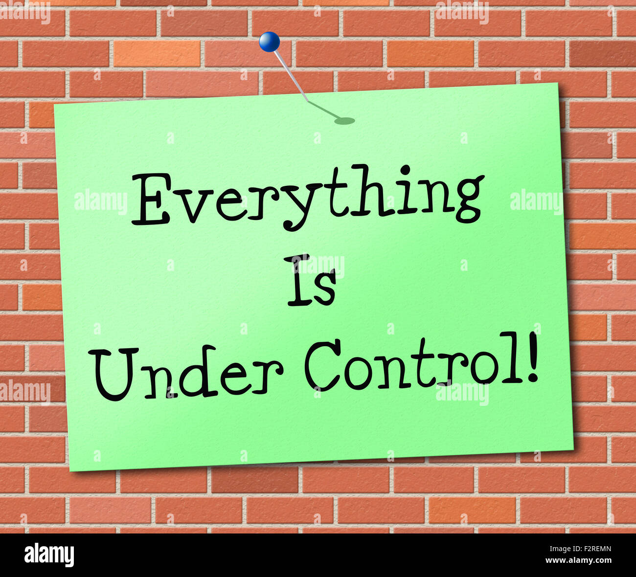 Under Control Meaning Structured Sign And Managed Stock Photo - Alamy