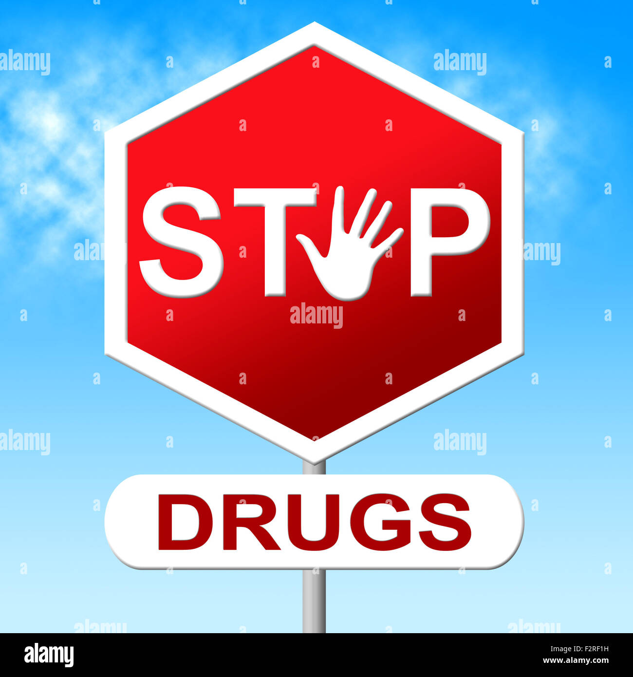 Stop Drugs Showing Warning Sign And Illegal Stock Photo - Alamy
