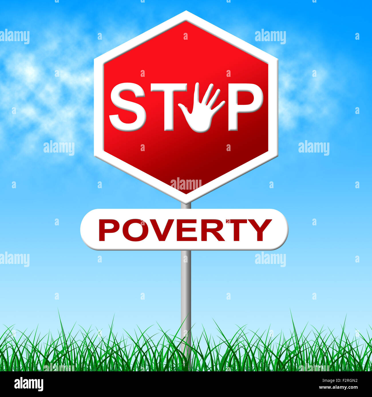 Poverty Stop Meaning Warning Sign And Forbidden Stock Photo - Alamy